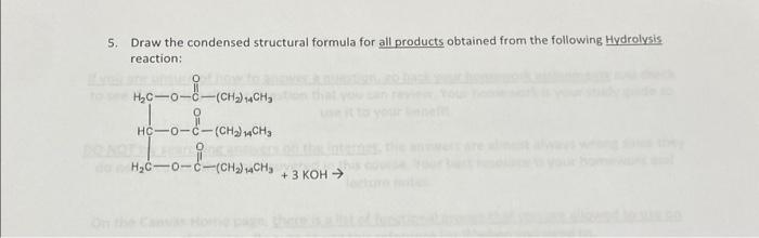Solved 5. Draw the condensed structural formula for all | Chegg.com