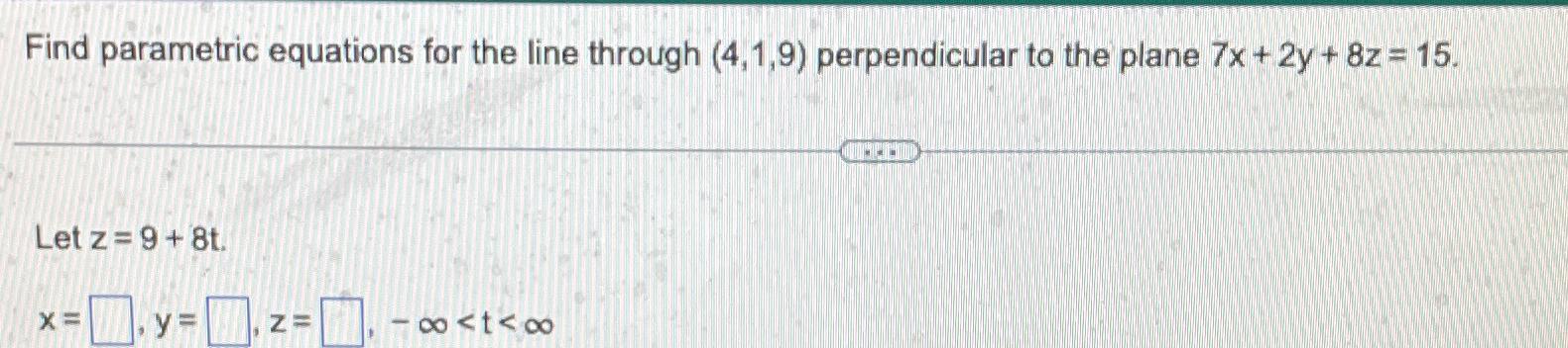Solved Find parametric equations for the line through | Chegg.com