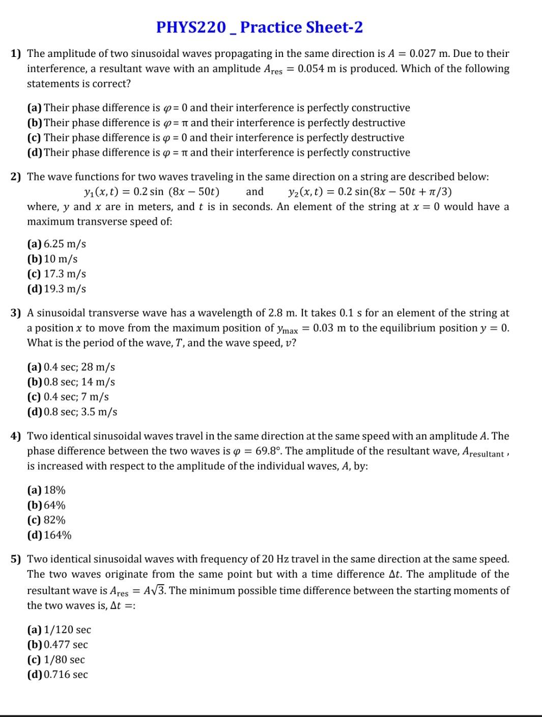 Solved PHYS220_Practice Sheet-2 1) The amplitude of two | Chegg.com