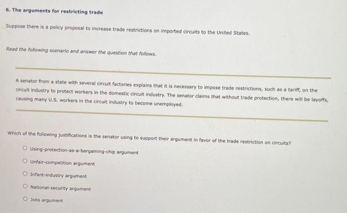 Solved 6. The arguments for restricting trade Suppose there | Chegg.com