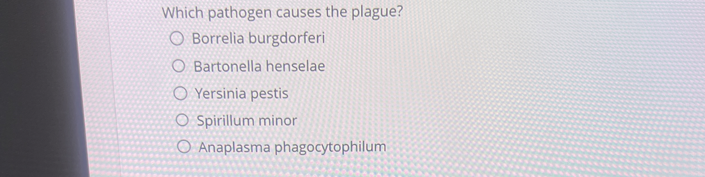 Solved Which pathogen causes the plague?Borrelia | Chegg.com