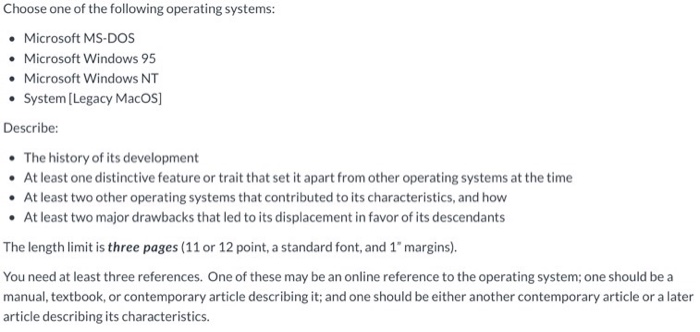 Solved Choose one of the following operating systems: • | Chegg.com