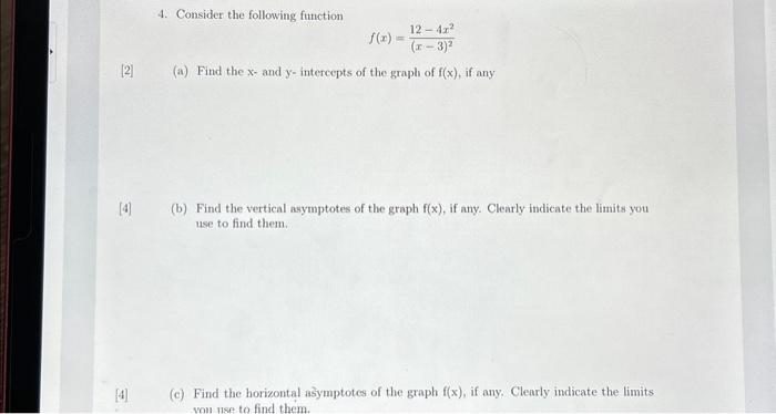 Solved 4. Consider the following function f(x)=(x−3)212−4x2 | Chegg.com