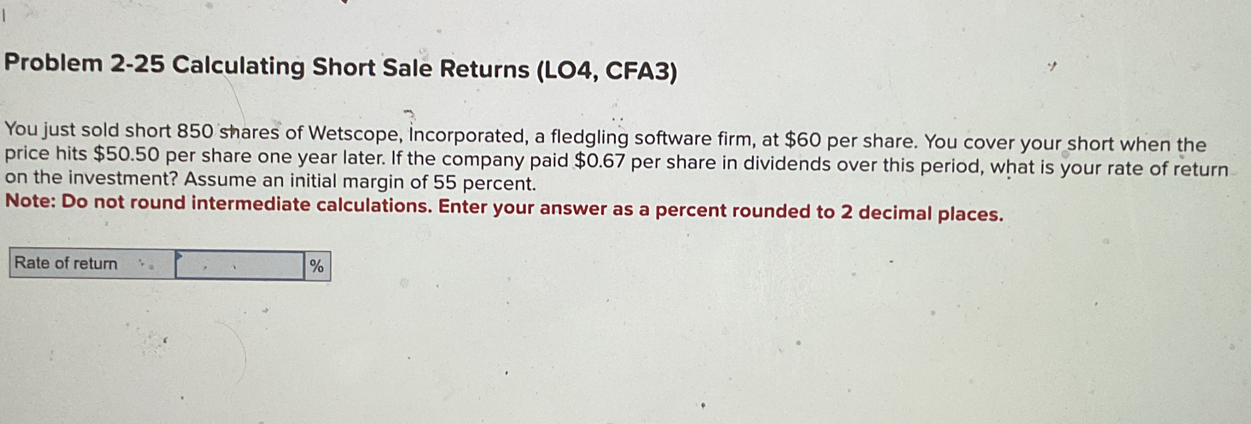 Solved Problem 2-25 ﻿Calculating Short Sale Returns (LO4, | Chegg.com