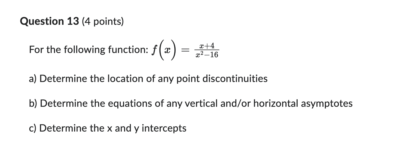 Solved Question 13 (4 ﻿points)For the following function: | Chegg.com