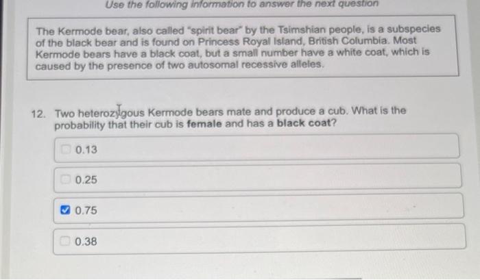 Solved The Kermode bear, also called 'spirit bear' by the | Chegg.com