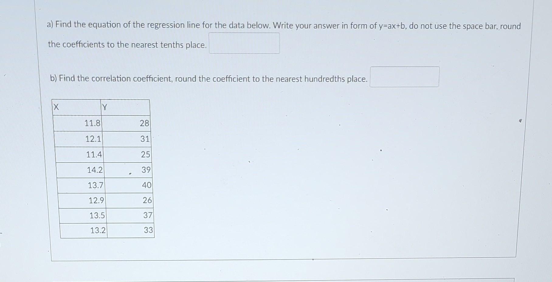 Solved a) Find the equation of the regression line for the | Chegg.com