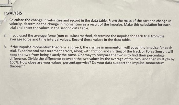 Calculations:1. Calculate the change in velocities | Chegg.com