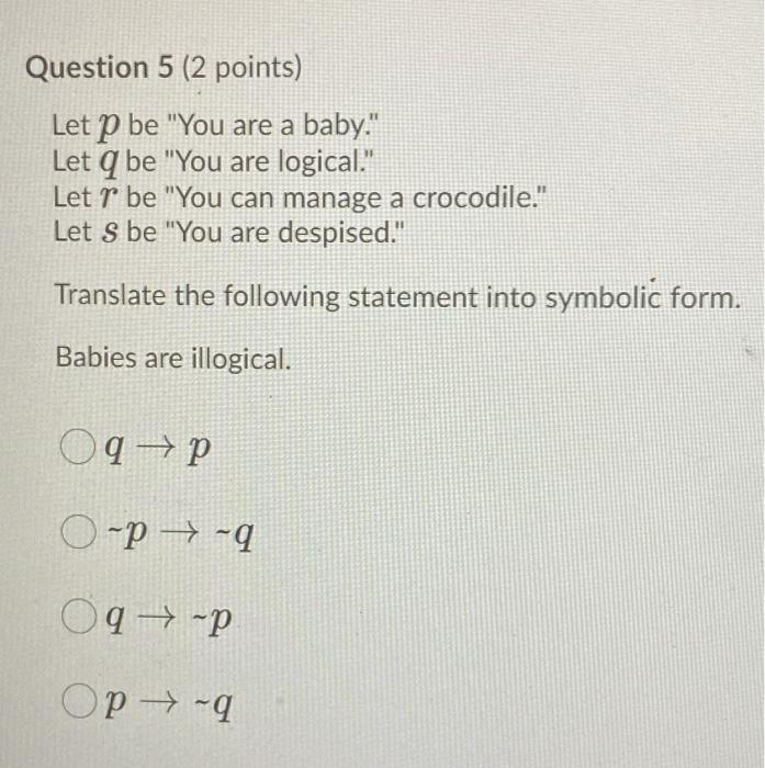 Solved Question 3 (2 points) Consider the given premises: | Chegg.com