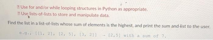 Solved Use for and/or while looping structures in Python as | Chegg.com