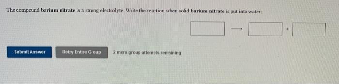 Solved The compound silver nitrate is a strong electrolyte | Chegg.com