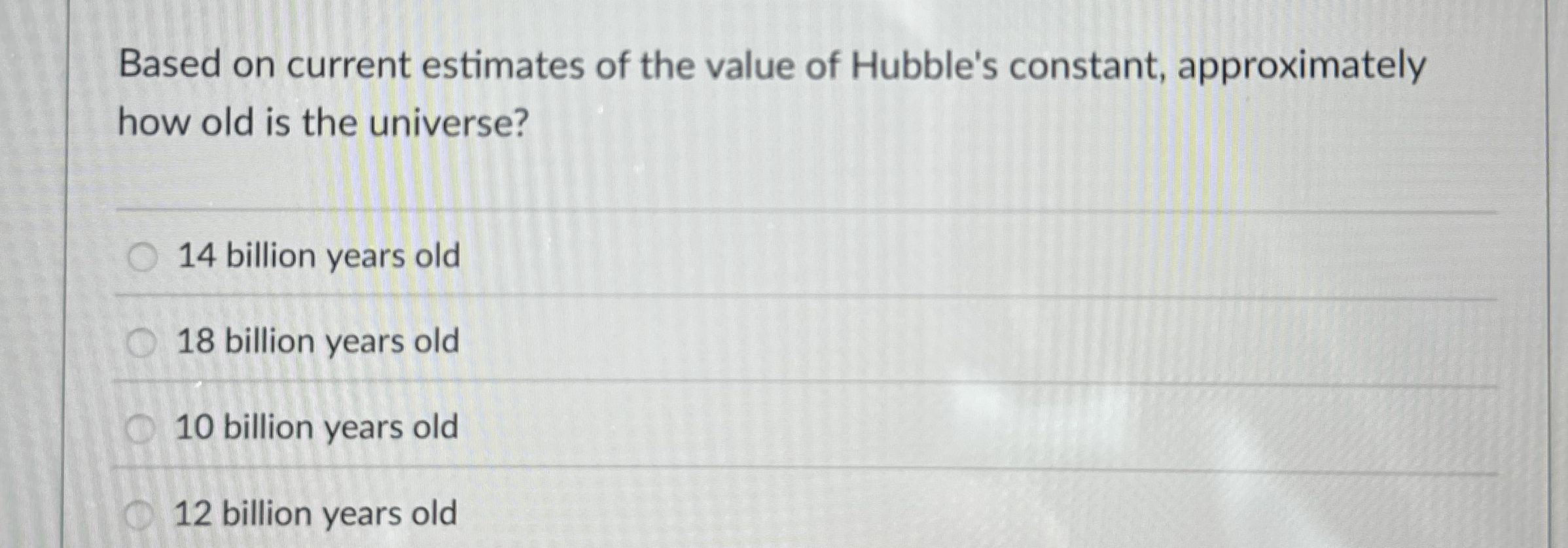 High Quality SOLUTION Based on current estimates of the value of Hubble ...