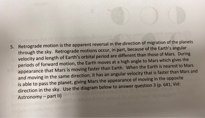Solved 5. Retrograde motion is the apparent reversal in the | Chegg.com