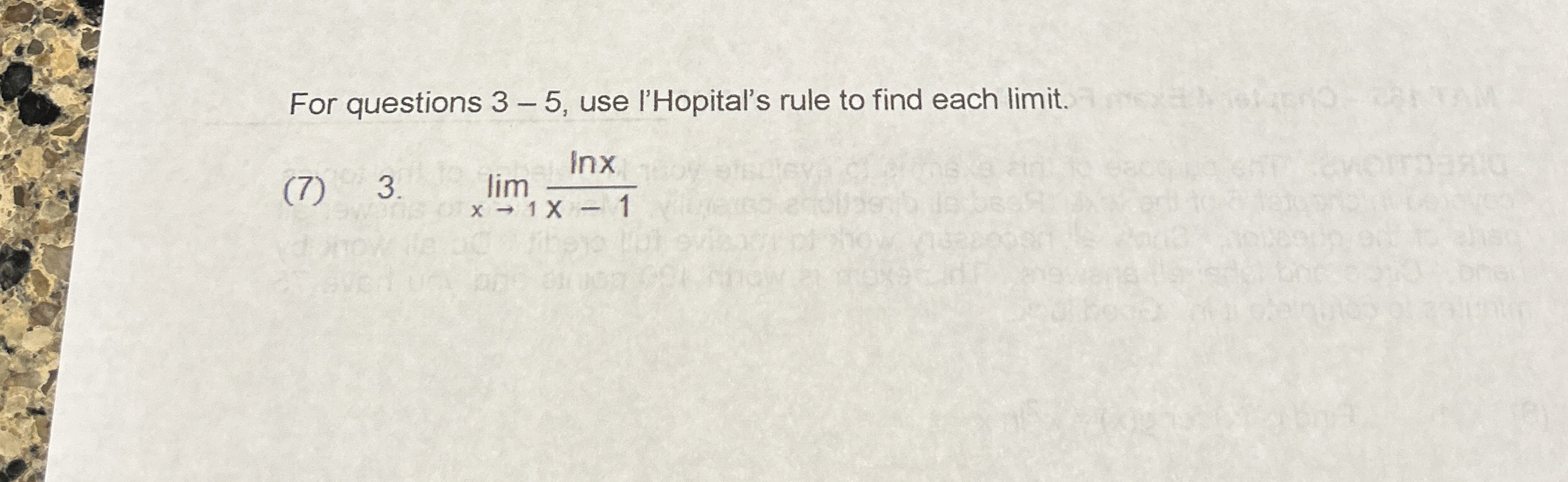 Solved For questions 3-5, ﻿use l'Hopital's rule to find each | Chegg.com