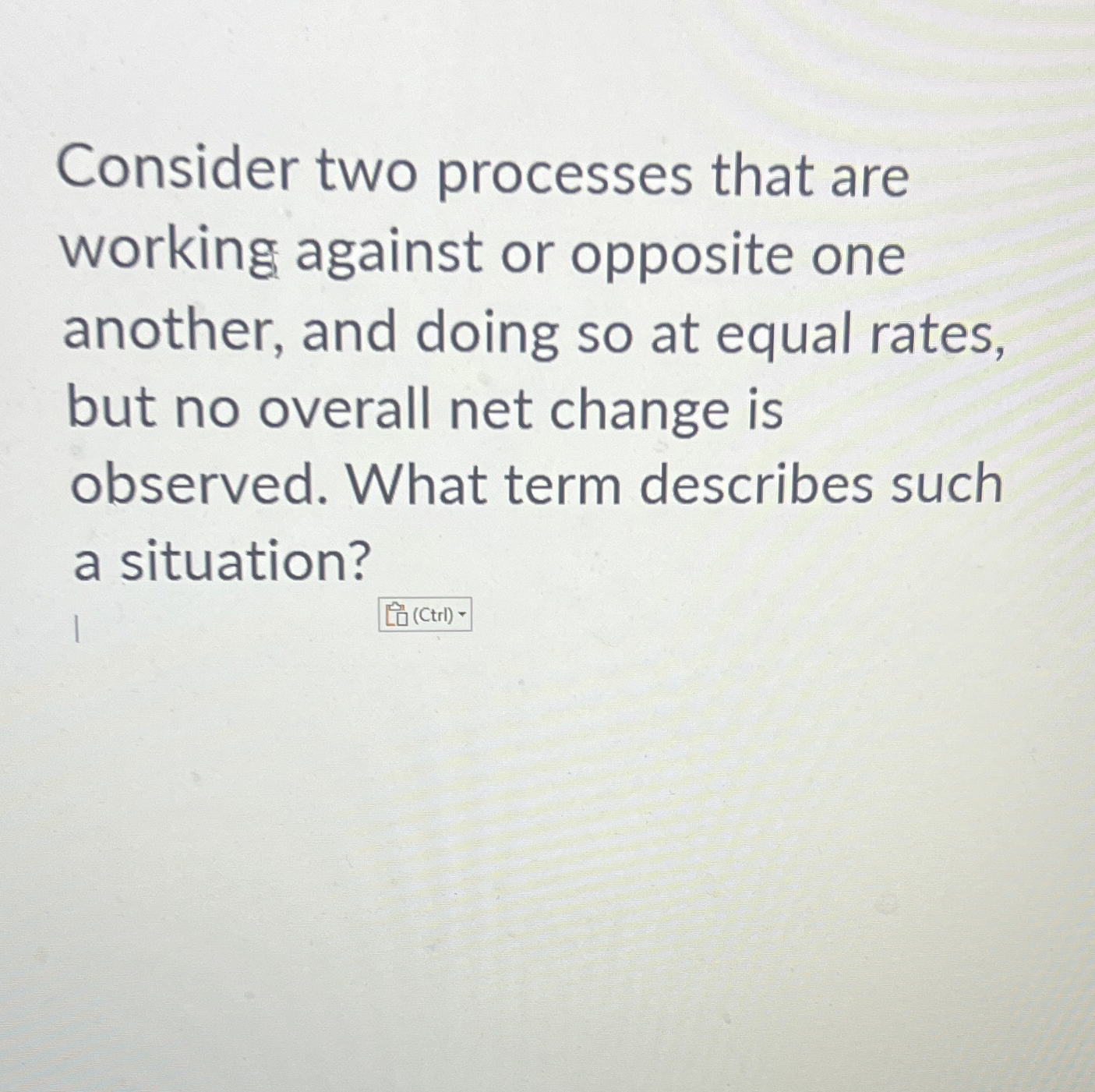 Solved Consider two processes that are working against or | Chegg.com