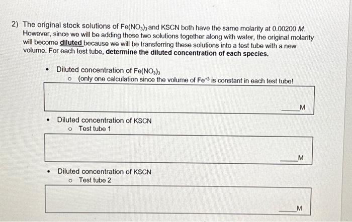 Solved 2) The original stock solutions of Fe(NO3)3 and KSCN | Chegg.com