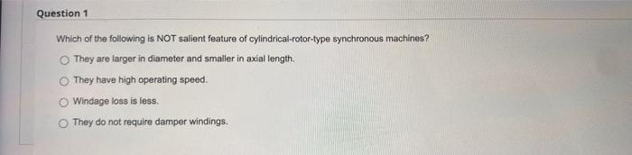 Solved Which of the following is NOT salient feature of | Chegg.com
