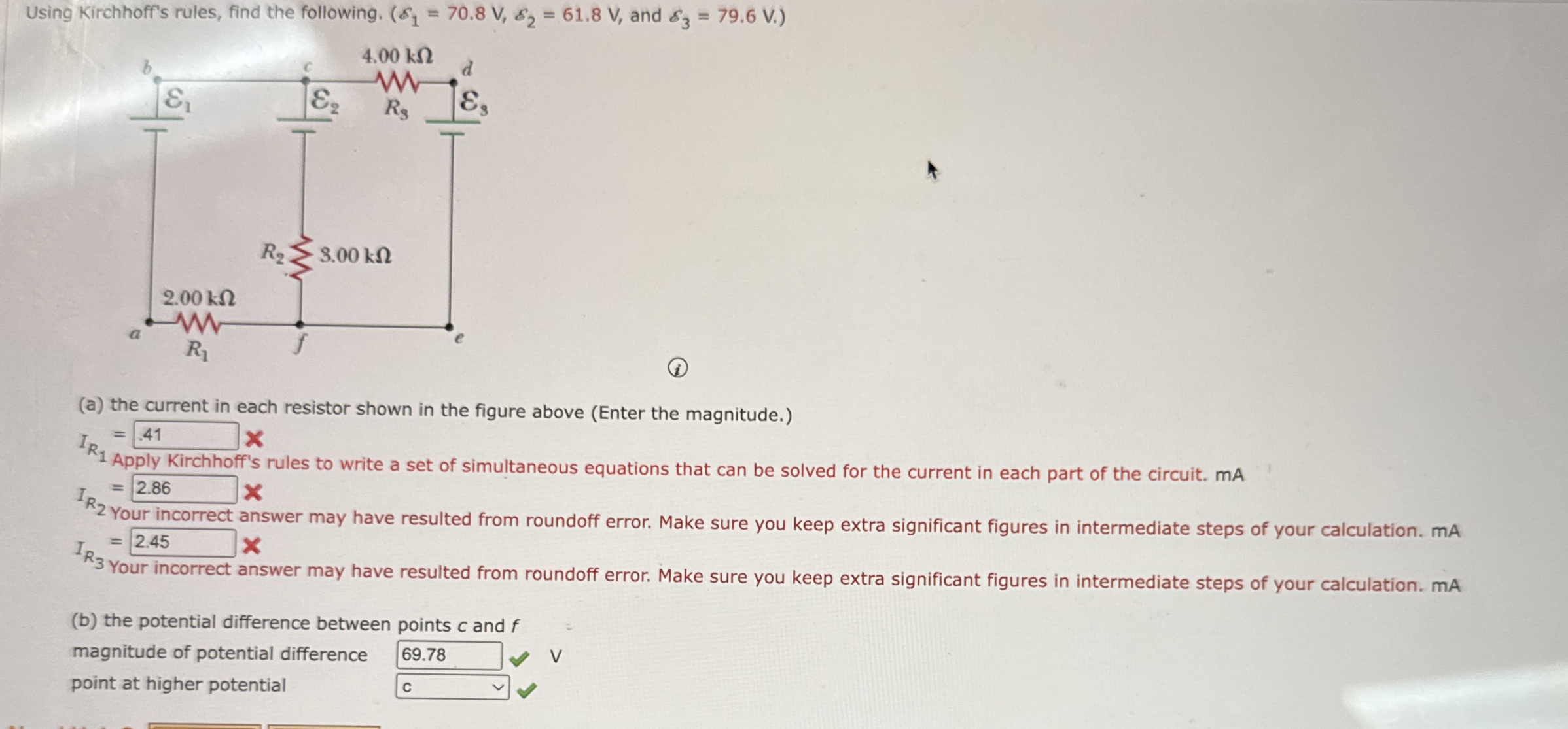 Solved Using Kirchhoff's rules, find the following. , ﻿and | Chegg.com