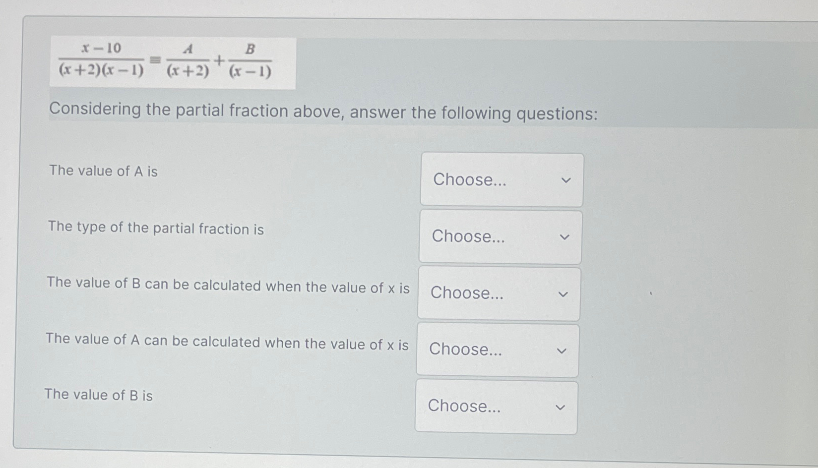 Solved x-10(x+2)(x-1)-=A(x+2)+B(x-1)Considering the partial | Chegg.com