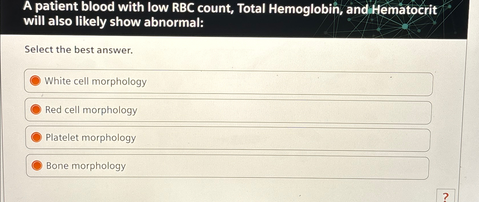 Solved A patient blood with low RBC count, Total Hemoglobin, | Chegg.com