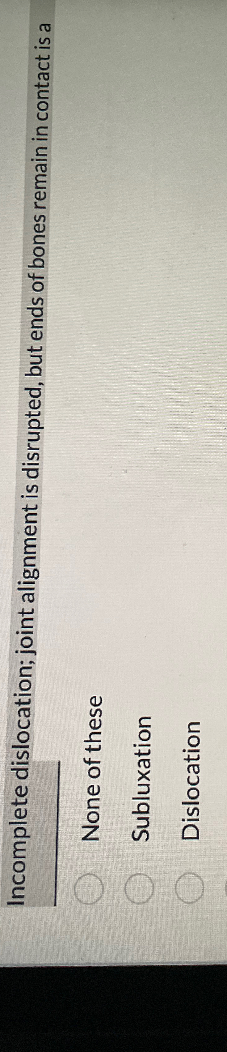 Solved Incomplete dislocation; joint alignment is disrupted, | Chegg.com