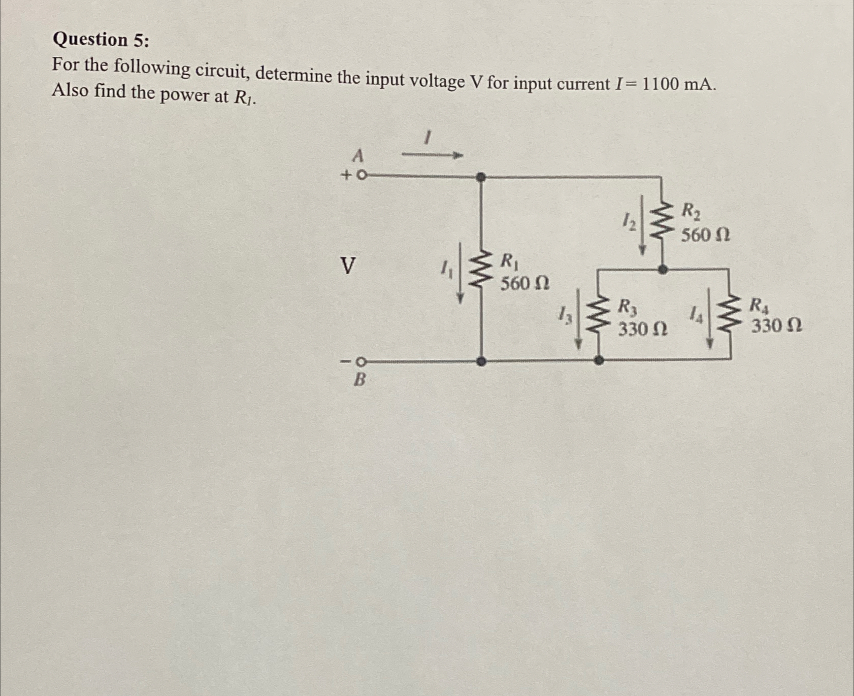 Solved Question 5:For the following circuit, determine the | Chegg.com