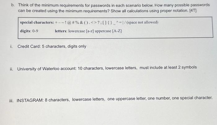 Solved b. Think of the minimum requirements for passwords in | Chegg.com