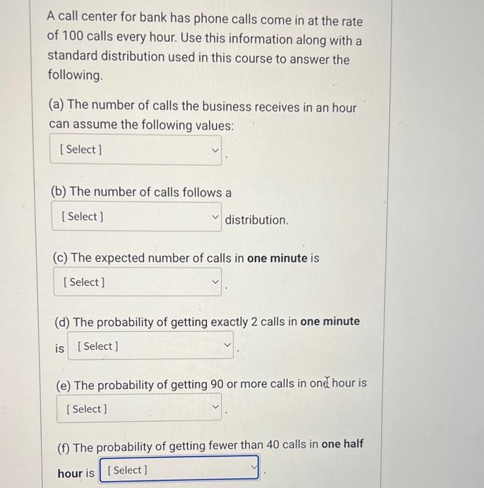 Solved following. (a) The number of calls the business | Chegg.com