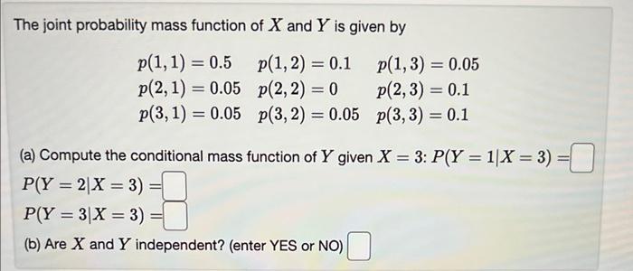 Solved The joint probability mass function of X and Y is | Chegg.com