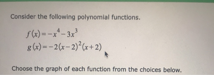 Solved Consider the following polynomial functions. | Chegg.com
