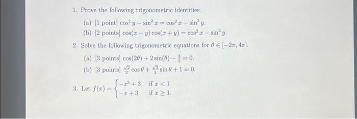 Solved 1. Prove the following trigonometric identities. (a) | Chegg.com
