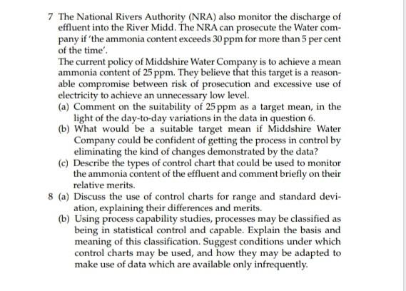 Solved 7 The National Rivers Authority (NRA) also monitor | Chegg.com