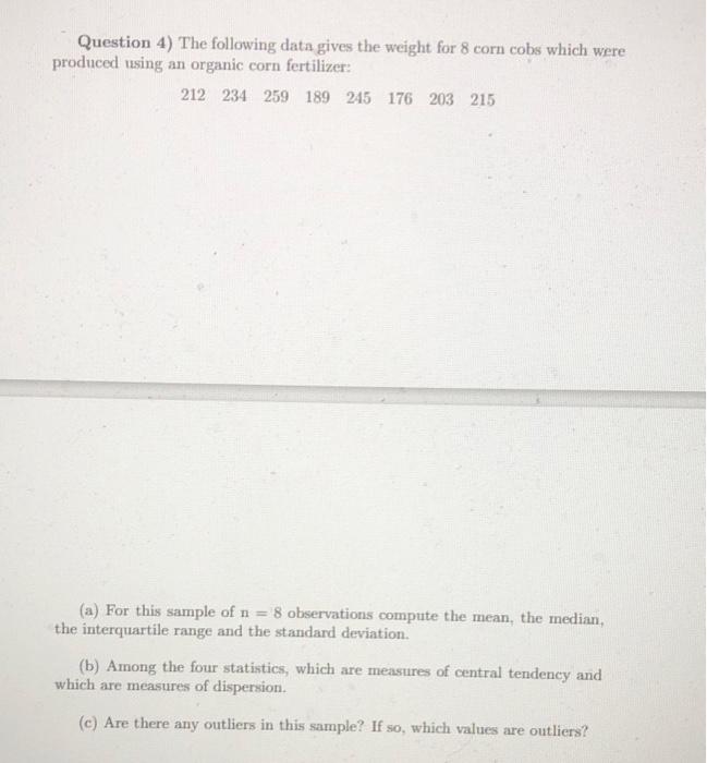 Solved Question 4) The following data gives the weight for 8 | Chegg.com