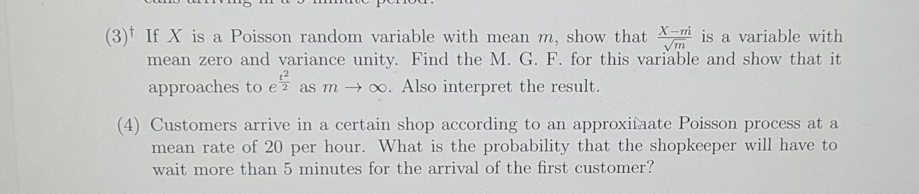 Solved (3)† If X is a Poisson random variable with mean m, | Chegg.com