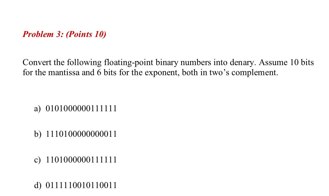 Solved Problem 3: (Points 10)Convert the following | Chegg.com