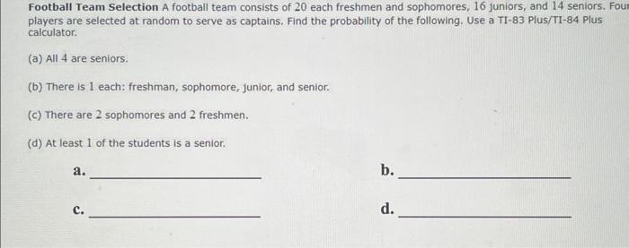 Solved Football Team Selection A football team consists of | Chegg.com