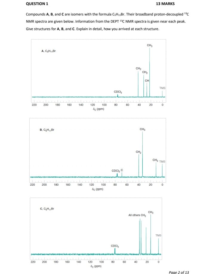 Solved QUESTION 113 ﻿MARKSCompounds A,B, ﻿and C ﻿are isomers | Chegg.com
