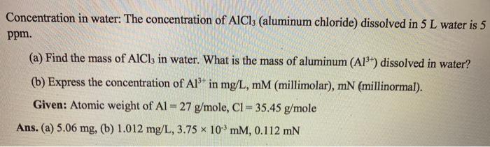 Solved Concentration in water: The concentration of AlCl3 | Chegg.com