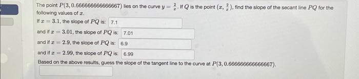 Solved The point P(3,0.666666666666667) lies on the curve | Chegg.com