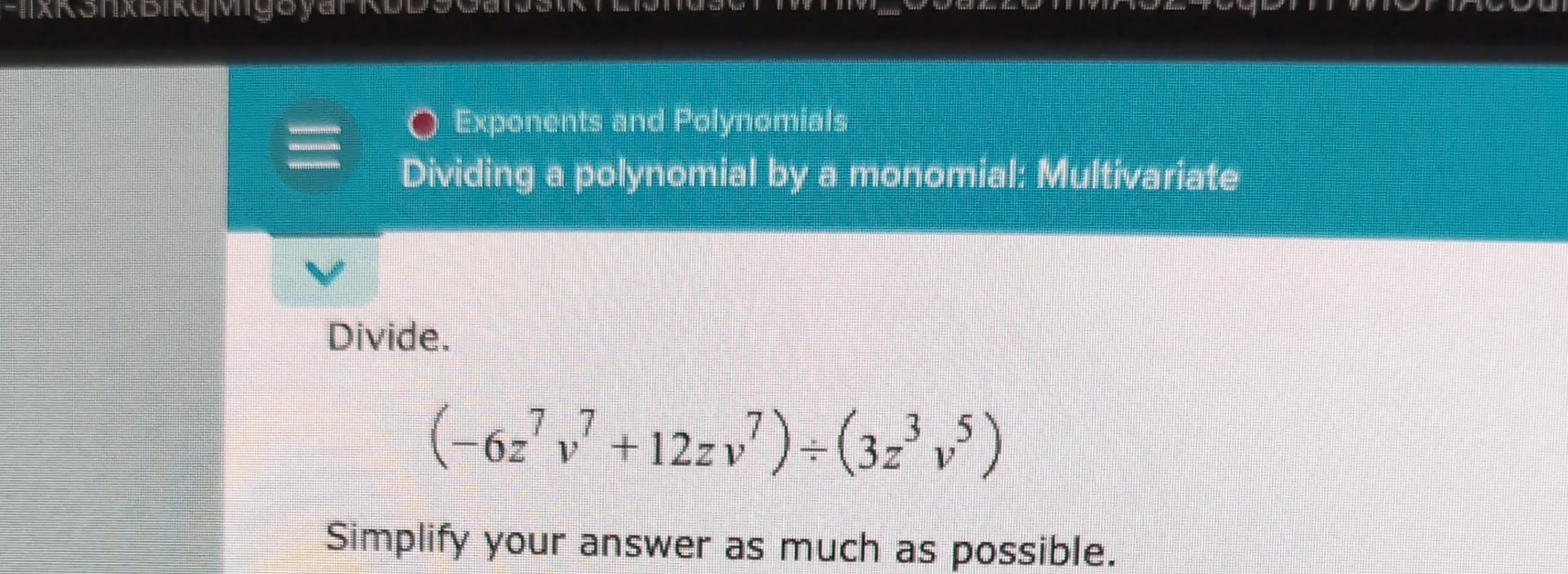 Solved Exponents and PolynomialsDividing a polynomial by a | Chegg.com