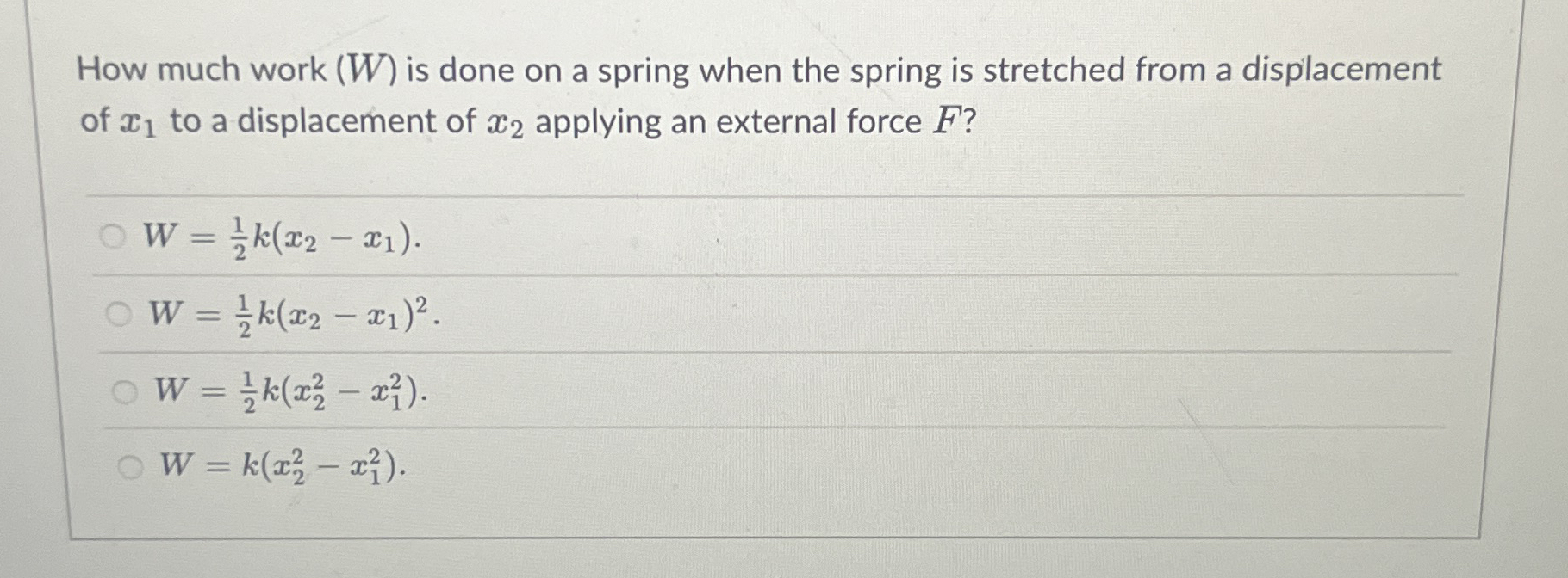 Solved How much work (W) ﻿is done on a spring when the | Chegg.com