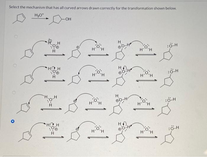 Solved Select the mechanism that has all curved arrows drawn | Chegg.com