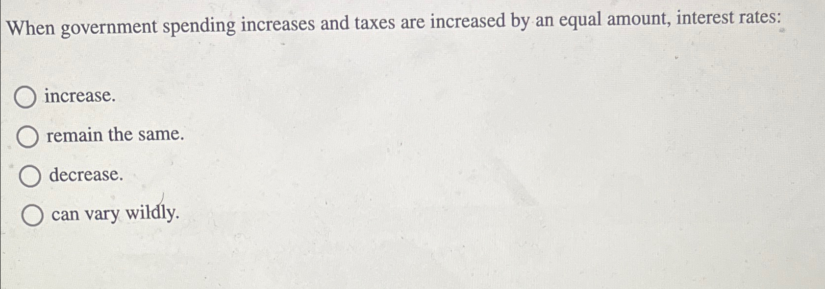 Solved When government spending increases and taxes are | Chegg.com