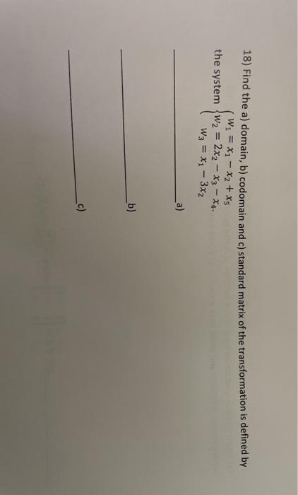 Solved 18) Find the a) domain, b) codomain and c) standard | Chegg.com