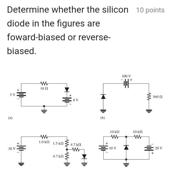 Solved Determine whether the silicon 10 points diode in the | Chegg.com