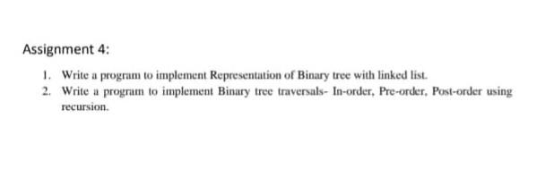 Solved Assignment 4: 1. Write a program to implement | Chegg.com