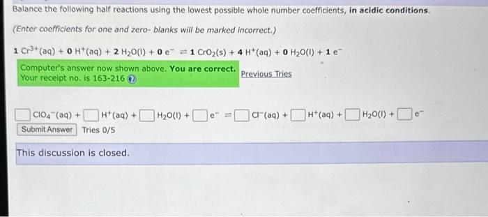 Solved Balance the following half reactions using the lowest | Chegg.com