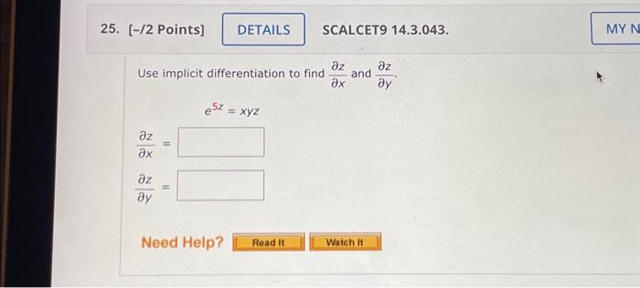 Solved Use implicit differentiation to find ∂x∂z and ∂y∂z. | Chegg.com