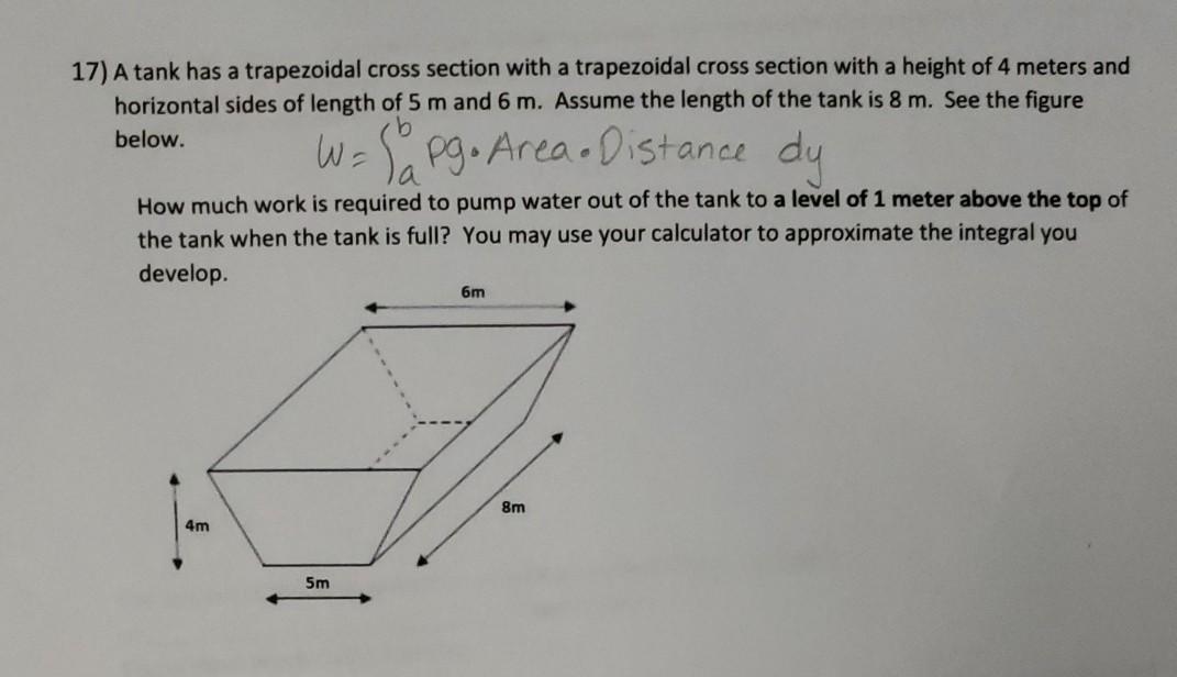 Solved 17) A tank has a trapezoidal cross section with a | Chegg.com