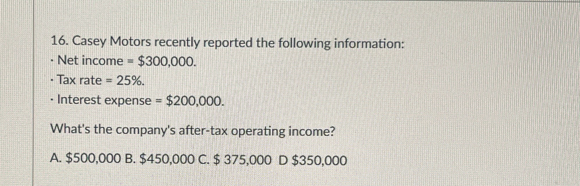 Solved Casey Motors recently reported the following | Chegg.com